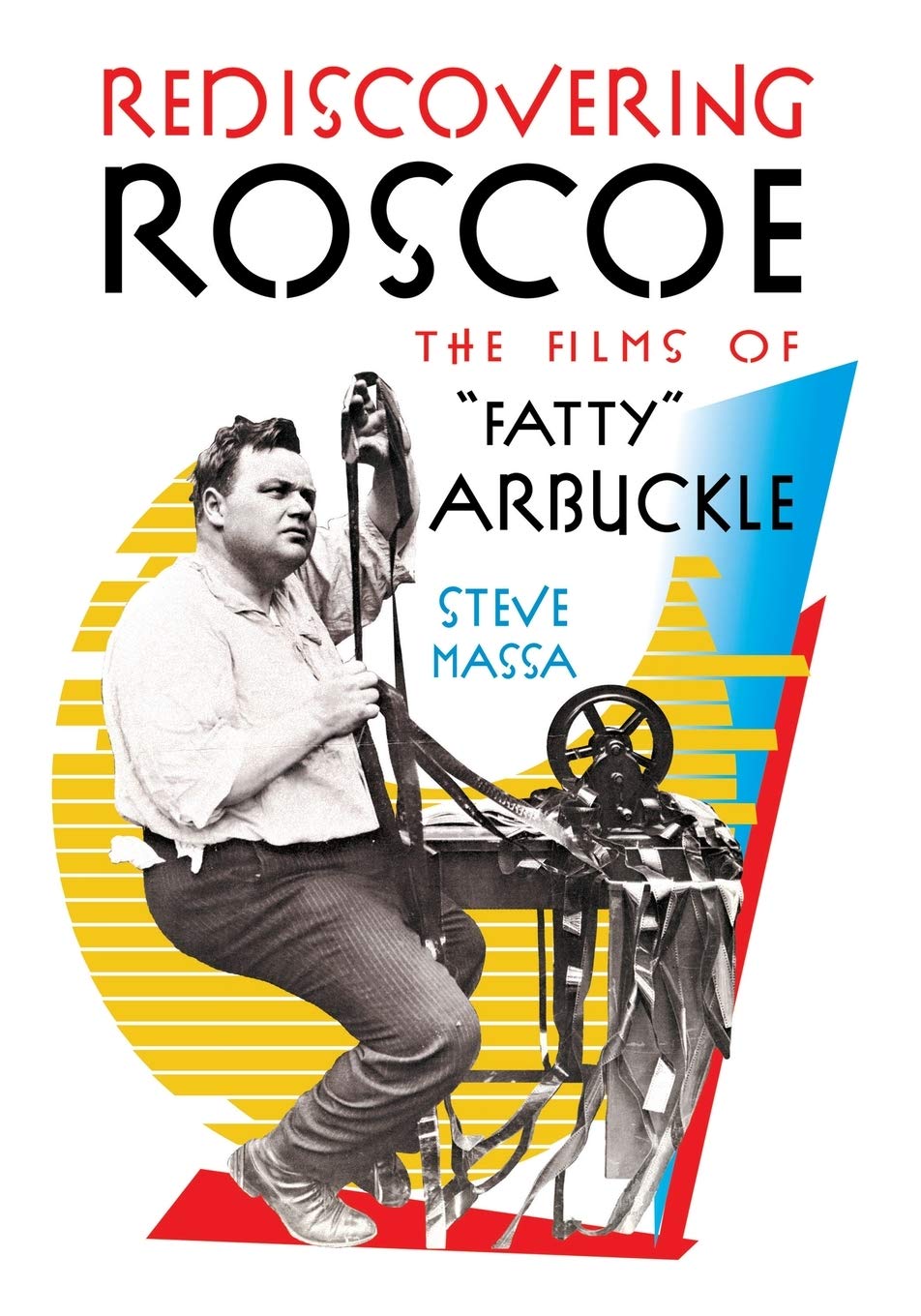 “Rediscovering Roscoe”: Arbuckle Made More Films Than You Think – Ben Model